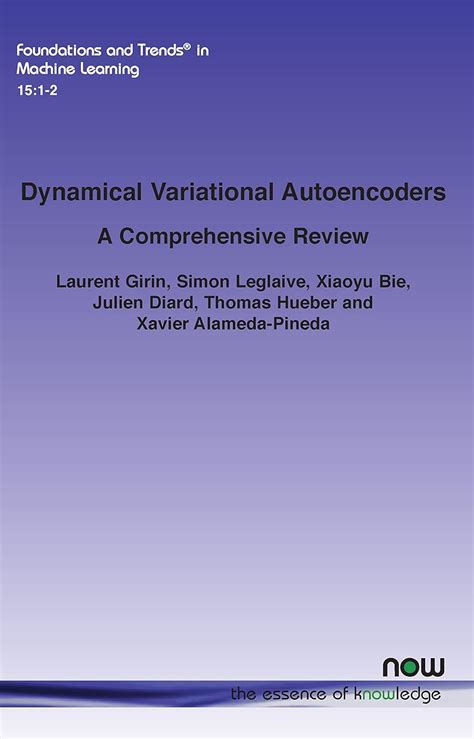 Dynamical Variational Autoencoders A Comprehensive Review Foundations