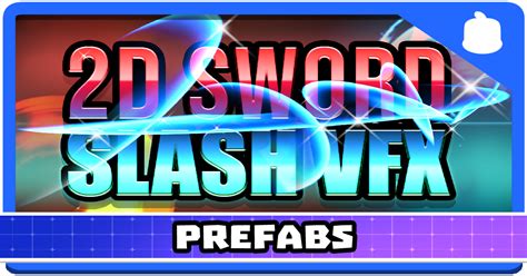 2d Sword Slash Vfx Vfx Particles Unity Asset Store