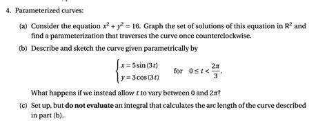 solved 4 parameterized curves a consider the