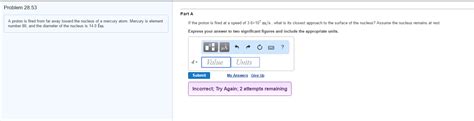 Solved A Proton Is Fired From Far Away Toward The Nucleus Of