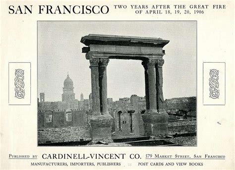 The Resurrection After 1906 Rare Private Photos Of Sf Clawing Back