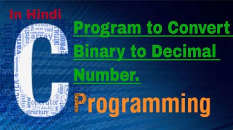 binary to decimal converter in c c tutorials stc educoders in hindi basicprograms 15
