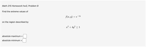 Solved Math 215 Homework Hw3 Problem 9 Find The Extreme