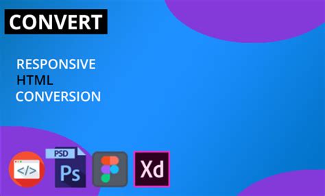 Convert Psd To Html Figma To Html Xd To Html With Responsive Support