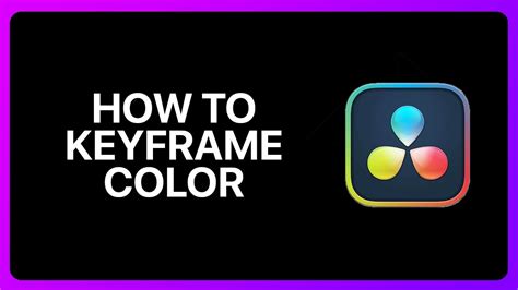 how to keyframe color in davinci resolve tutorial youtube