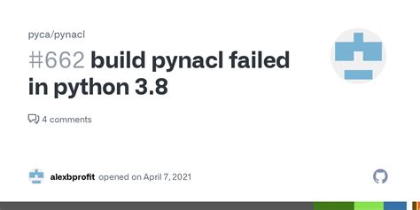 Build Pynacl Failed In Python 38 · Issue 662 · Pycapynacl · Github