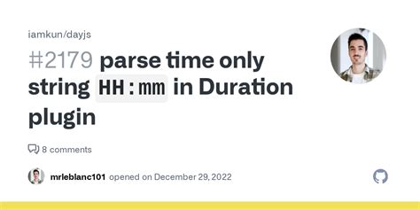 Parse Time Only String `hhmm` In Duration Plugin · Issue 2179 · Iamkundayjs · Github
