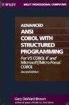 Advanced ANSI COBOL With Structured Programming For VS COBOL II And Microsoft Micro Focus COBOL