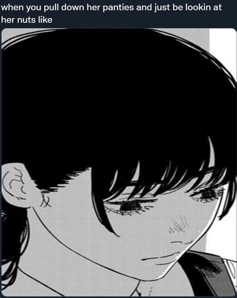 I Wanna Have Sloppy Sex With Kobussy So Bad R Chainsawmancirclejerk
