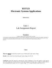 Unit 1 Lab Assignment Report Doc EET121 Electronic Systems Applications Instructor Unit 1 Lab
