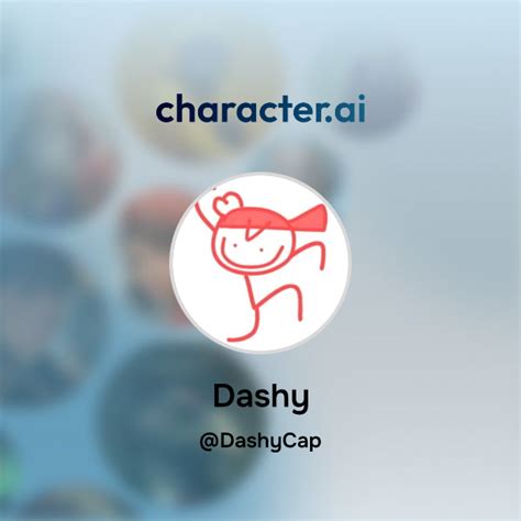 Dashy Dashycap Character Ai Ai Chat Reimagined Your Words Your