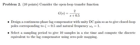 Solved Problem Points Consider The Open Loop Chegg Com