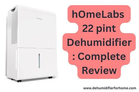 Homelabs 22 Pint Dehumidifier Complete Review 2023 Dehumidifier For Home