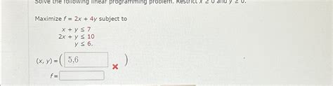 Solved Maximize F 2x 4y ﻿subject