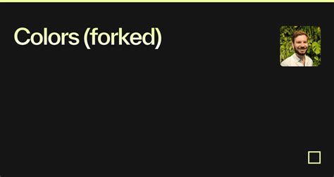 Colors Forked Codesandbox