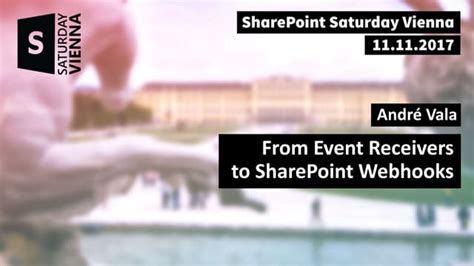 From Event Receivers To Sharepoint Webhooks Pptx Web Development