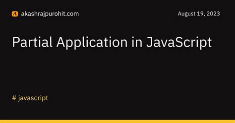 Partial Application In JavaScript Akash Rajpurohit