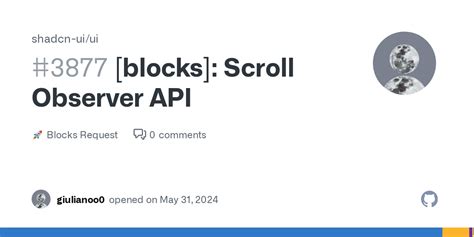 Blocks Scroll Observer API Shadcn Ui Ui Discussion 3877 GitHub