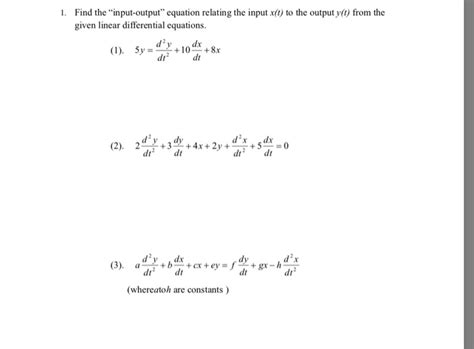 Solved 1 Find The Input Output Equation Relating The