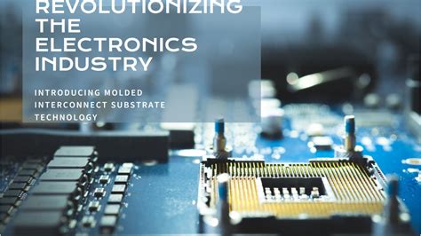Molded Interconnect Substrate Technology Market Growth With Worldwide Industry Analysis Up To 2030