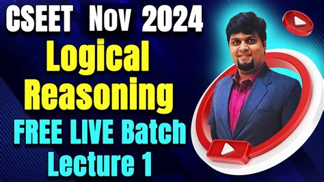 Free Cseet Logical Reasoning Live Batch For Nov 2024 Cseet Nov 2024 Video Classes Day 4 Youtube