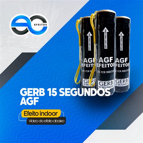 Gerb 15 Segundos Agf Ec Efeitos Indoor E Outdoor