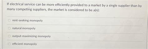 Solved If Electrical Service Can Be More Efficiently