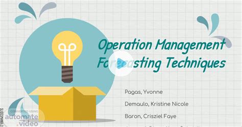 Operation Management Forecasting Techniques Automate Video