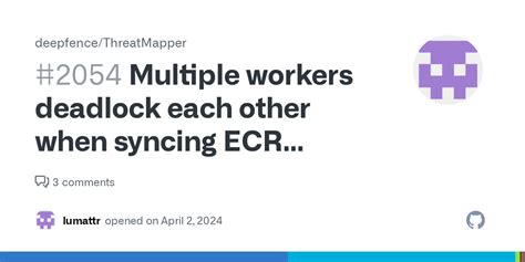Multiple Workers Deadlock Each Other When Syncing Ecr Registries