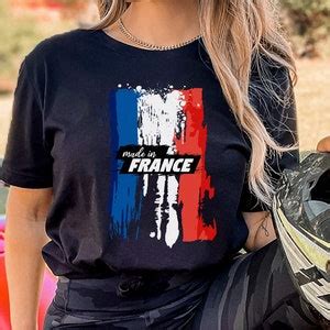 Made In France T Shirt France Flag Shirt T For French Citizen