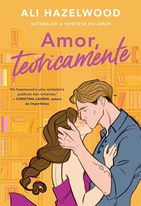 Amor Teoricamente By Ali Hazelwood Goodreads