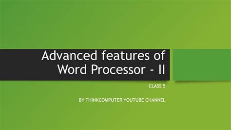 Advanced Features Of Word Processor 2 Class 5 Thinkcomputer Youtube