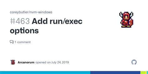 Add Runexec Options · Issue 463 · Coreybutlernvm Windows · Github