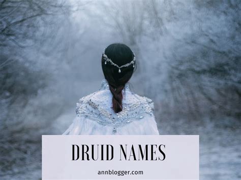 Druid Names Meaningful Ideas Ann Blogger