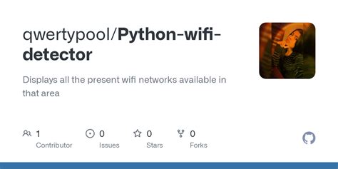 GitHub Qwertypool Python Wifi Detector Displays All The Present Wifi