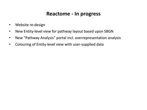 Ppt Reactome A Curated Knowledgebase Of Human Biological Pathways