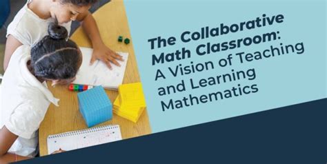 The Collaborative Math Classroom A Vision Of Teaching And Learning Mathematics Heinemann