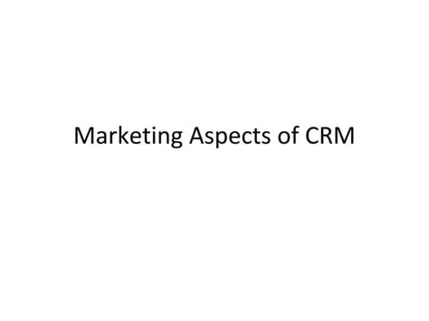 Marketing Aspects Of Crm Pdf