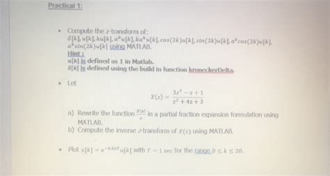 Solved Practical 1 Compute The Z Transform Of 8 K U