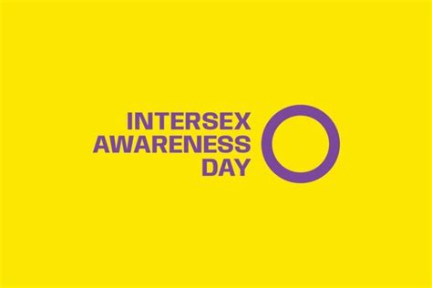 Understanding Intersex The Importance Of Intersex Awareness Day