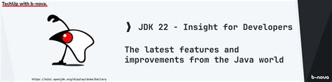 The Latest From The Java World Jdk 22 Hands On Insights For Developers