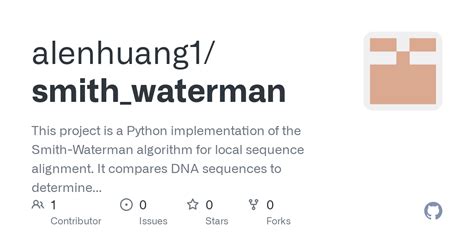 Github Alenhuang1smithwaterman This Project Is A Python Implementation Of The Smith