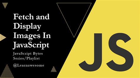 Fetching And Displaying Images In Javascript By Ali Aslam Medium