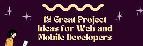 12 Project Ideas For Aspiring Web And Mobile Developers Hackernoon