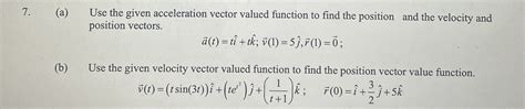 a ﻿use the given acceleration vector valued