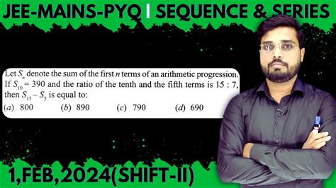 Jee Mains 2024 Pyq [1 Feb 2024 Shift Ii ] Jee Pyq Solutions Sequence And Series Lets Iqra