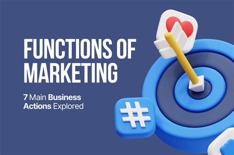 Functions Of Marketing Main Business Actions Explored