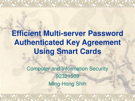 Ppt Efficient Multi Server Password Authenticated Key Agreement Using Smart Cards Powerpoint