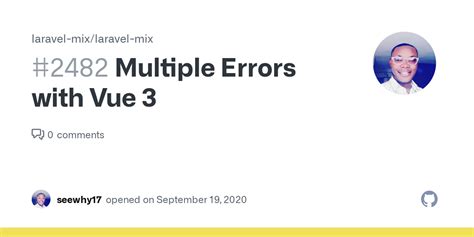 Multiple Errors With Vue 3 · Issue 2482 · Laravel Mixlaravel Mix · Github