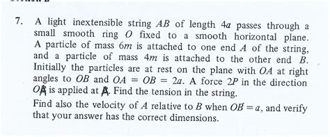 solved a light inextensible string ab of length 4a passes